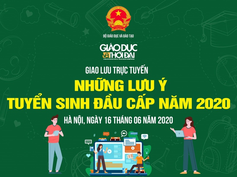 Giao lưu trực tuyến: Những lưu ý tuyển sinh đầu cấp năm 2020