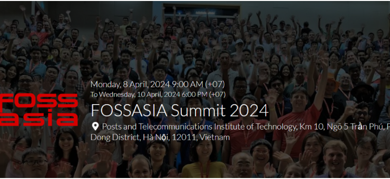 Hội nghị Thượng đỉnh Nguồn Mở Châu Á - FOSSASIA Summit 2024 - Quy tụ cộng đồng công nghệ nguồn ...